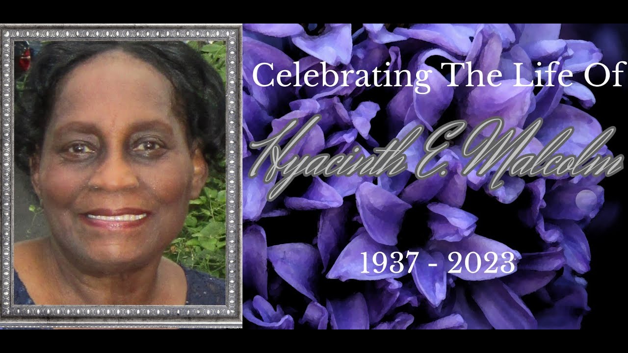 FWPCenter - Funeral Service for Hyacinth E. Malcolm - July 30, 2023 ...