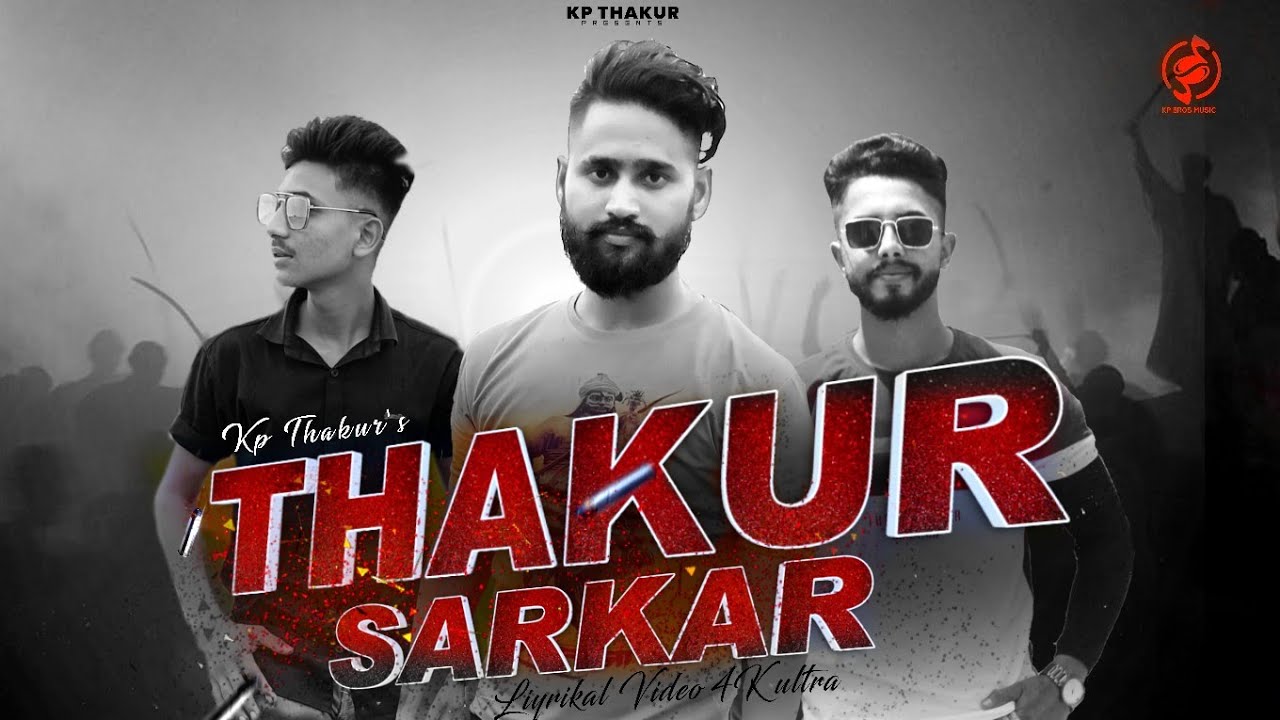 Thakur Sarkar | New Rajputana Song | official Motion Video | Kp Thakur ...