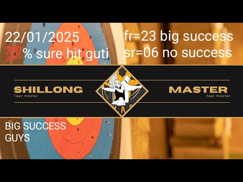 Fr 23= big success 22/01/25/ 💯% sure guti Shillong teer daily sure guti ...
