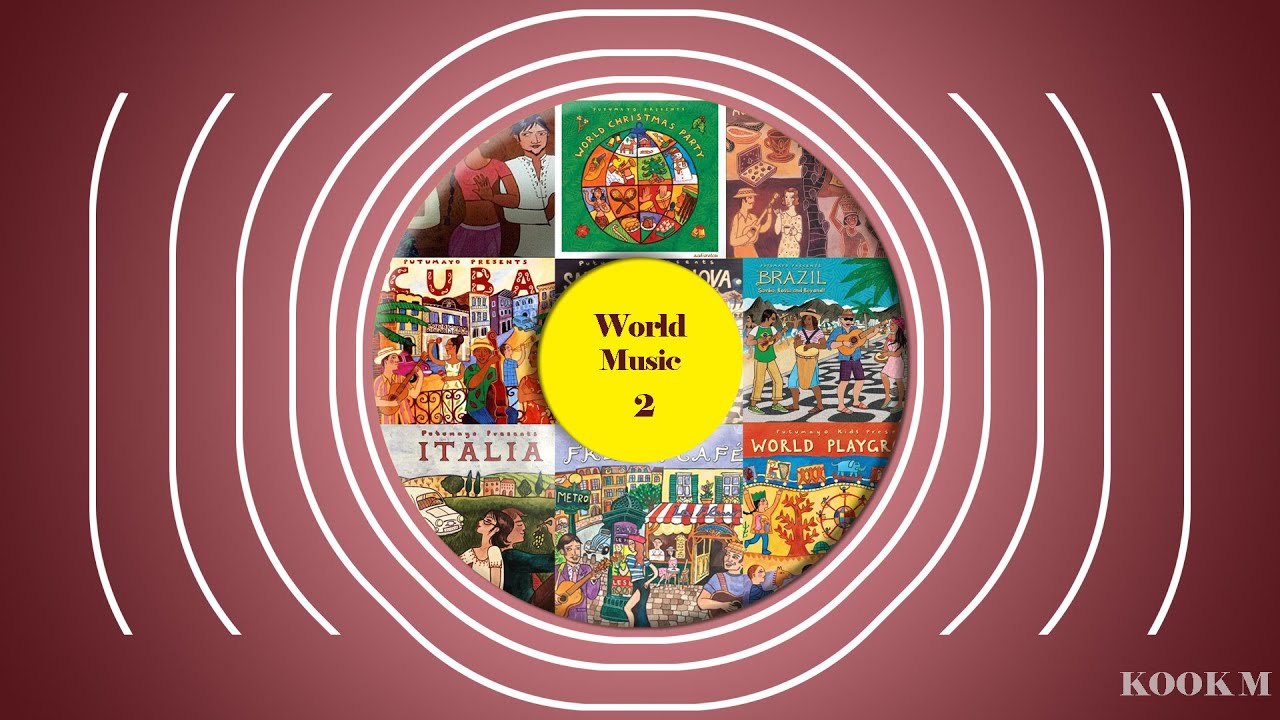 World Music Compilation 2 - YouTube