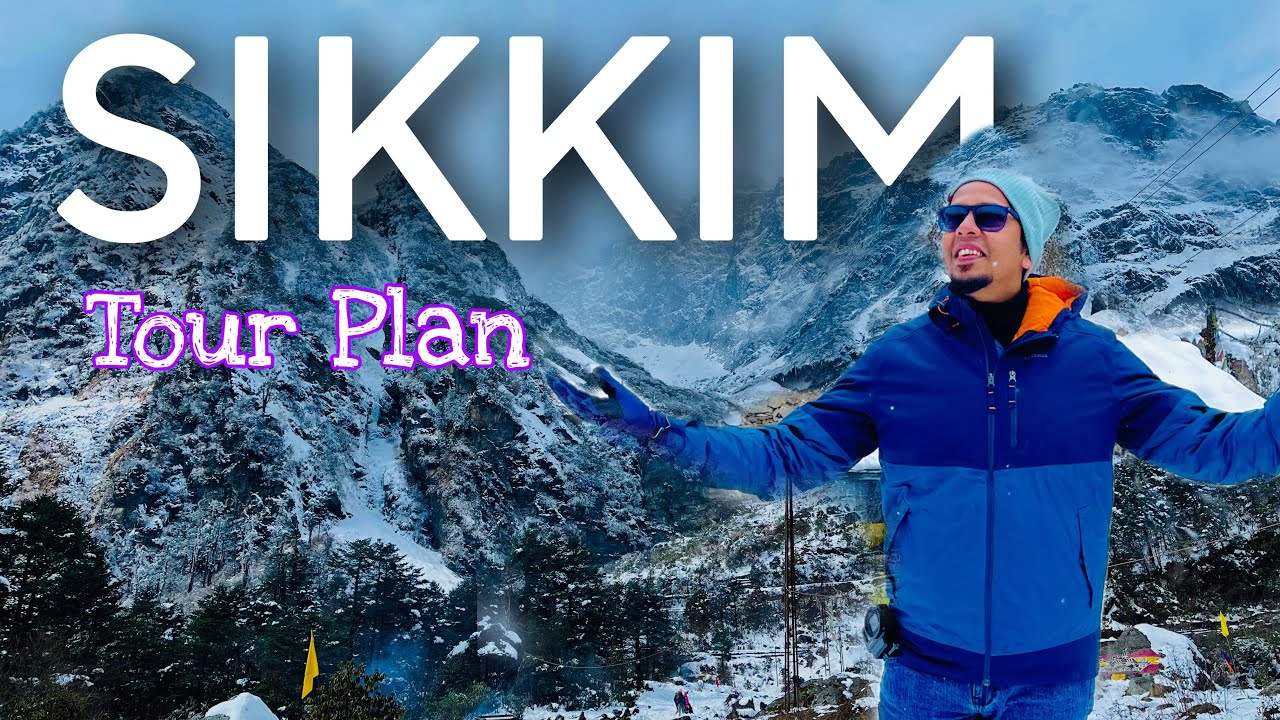 Sikkim Tour Plan and Budget | Detailed A-Z Travel Guide | Top Tourist ...