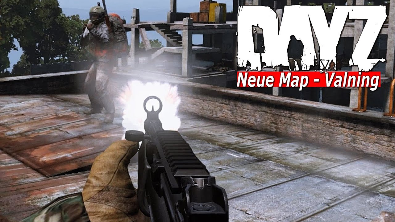 DAYZ EXPANSION - VALNING - Erster BESUCH auf der NEUEN MAP - WIDERSTAND - [Gameplay] Let's Play ...