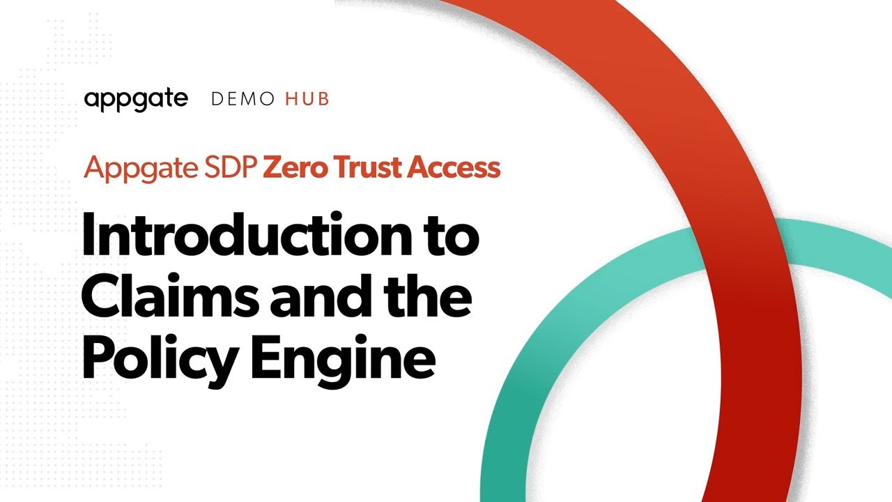 Appgate SDP: Introduction to Claims and the Policy Engine - YouTube