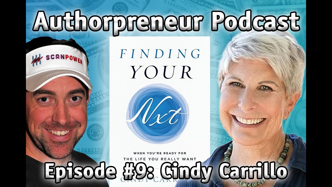 Authorpreneur Podcast Episode #9: Cindy Carrillo, author of Finding ...