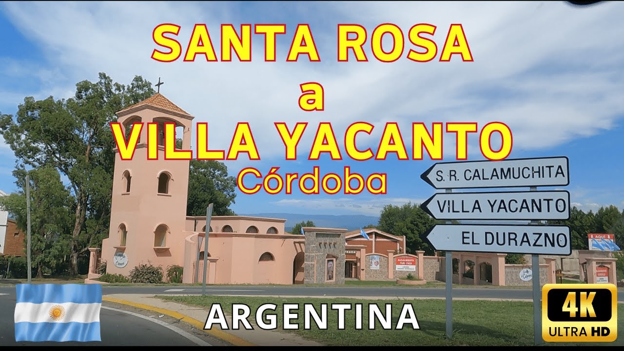 Córdoba Argentina - Santa Rosa de Calamuchita a Villa Yacanto - viaje 39 - YouTube