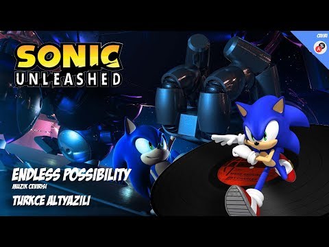 Endless Possibility - Sonic Unleashed - Türkçe Altyazılı