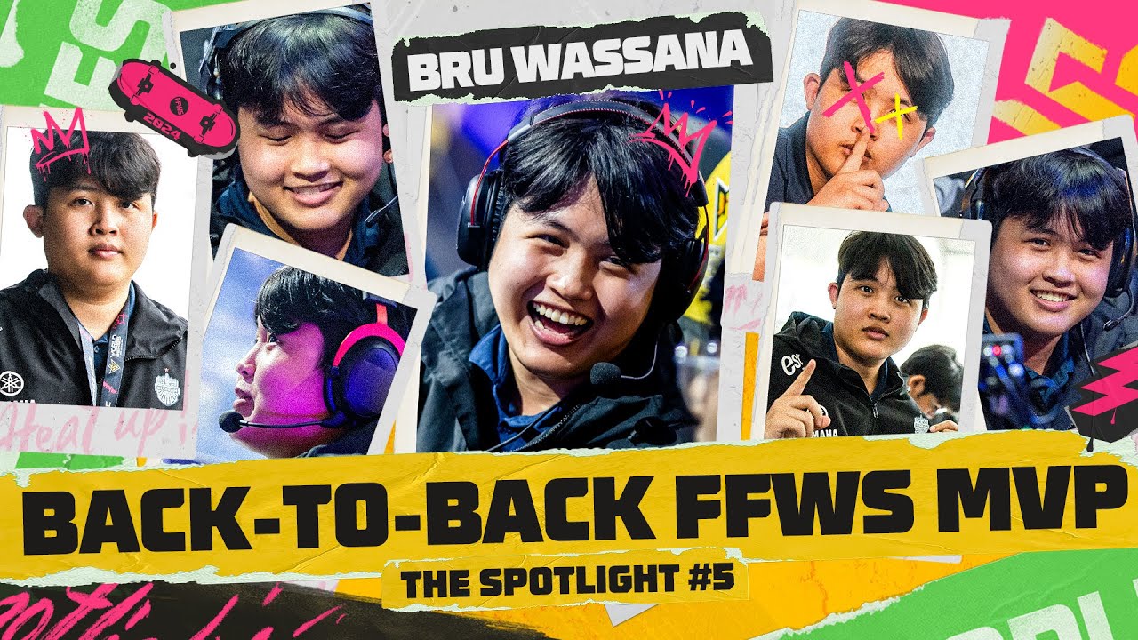 The Spotlight #5 | BRU.WASSANA: Back to Back FFWS MVP | MVP Top 5 ...