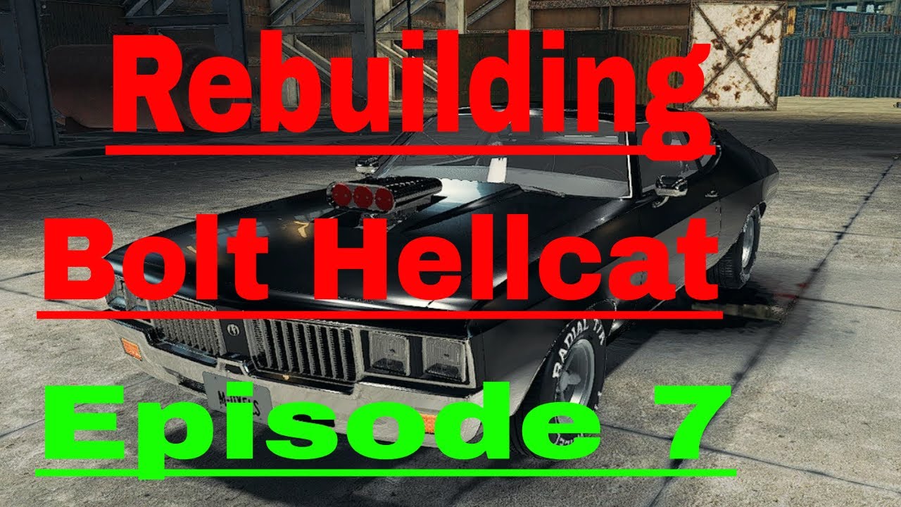 Rebuild Bolt Hellcat E7 CMS 2018 Ps4 - YouTube