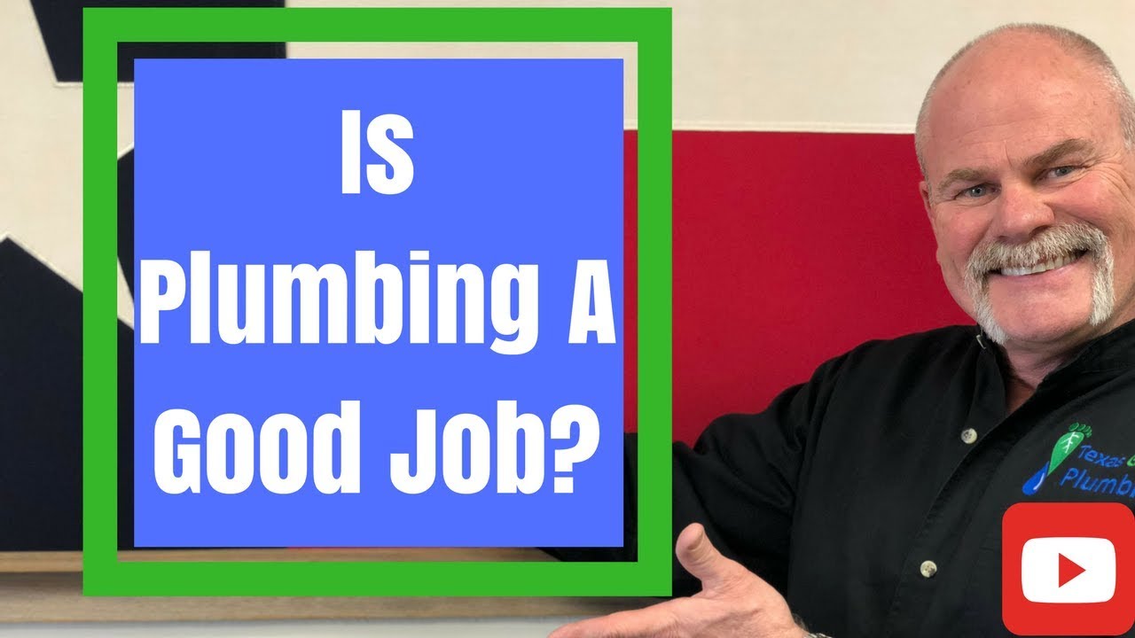 Is Plumbing A Good Job? - YouTube