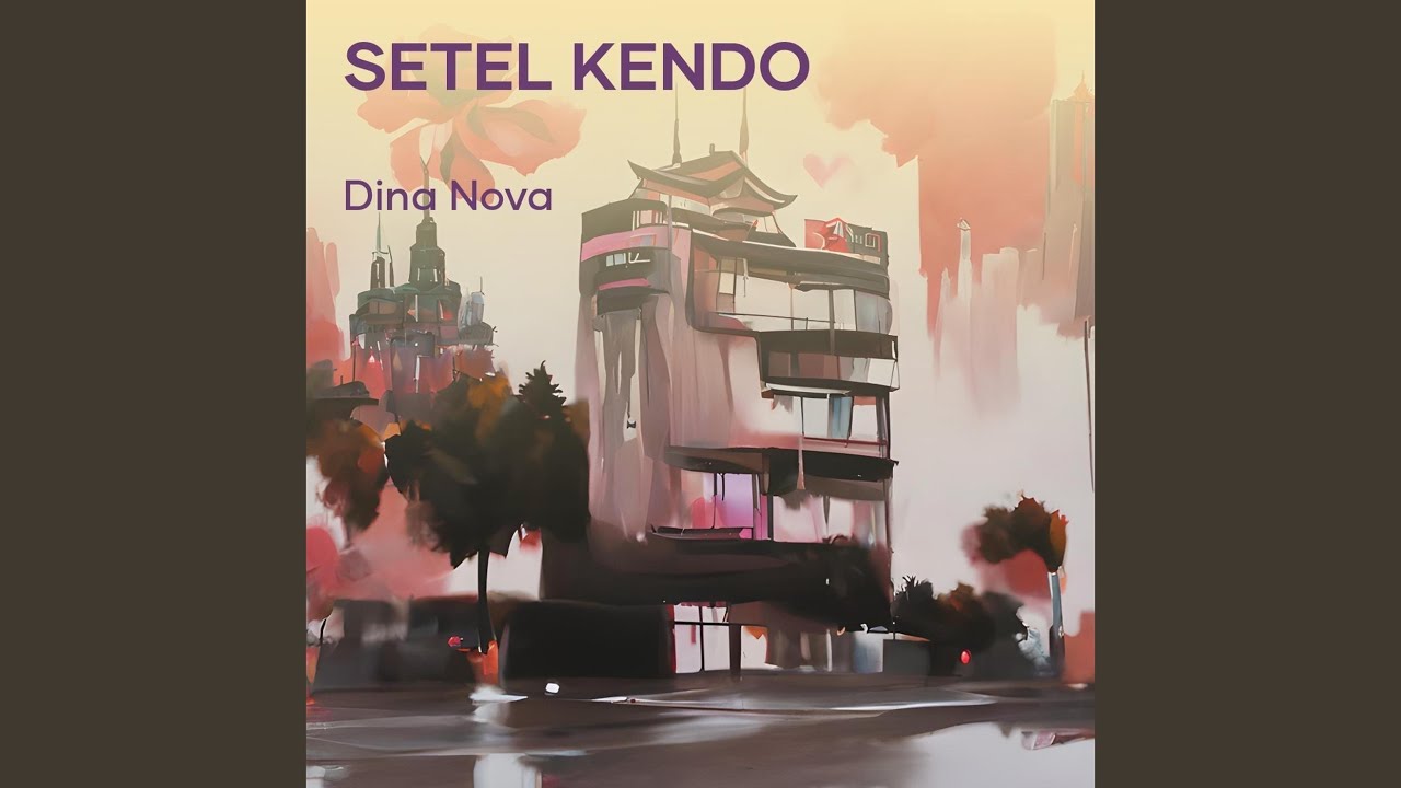 Setel Kendo - YouTube