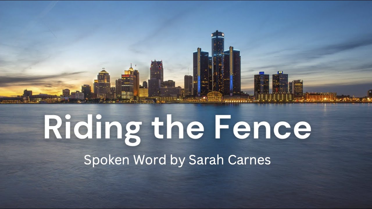 Riding the Fence | Sarah Carnes - February 5, 2023 - YouTube