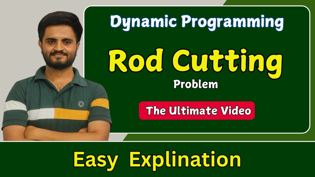 Rod cutting problem | Dynamic programming | VTU, All universities - YouTube