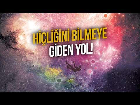 HİÇLİĞİNİ BİLMEYE GİDEN YOL! | ADEM BULUT