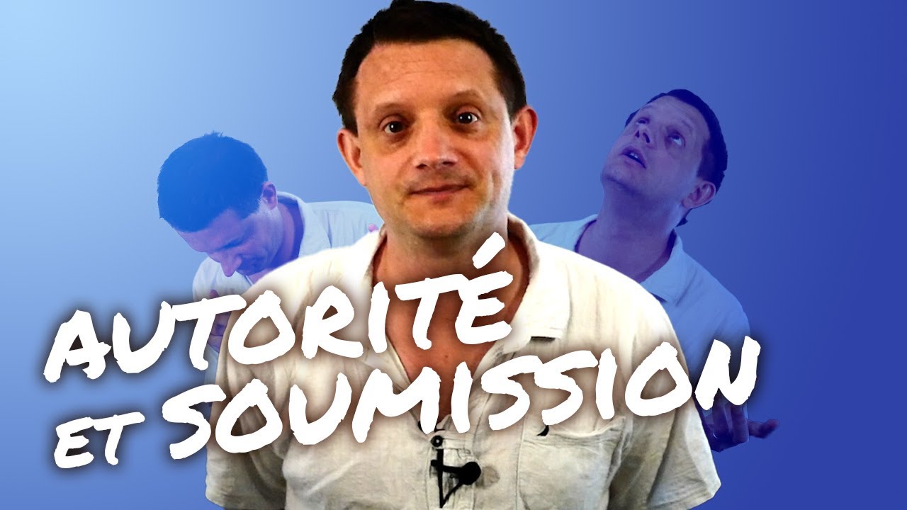 Autorité et Soumission - YouTube