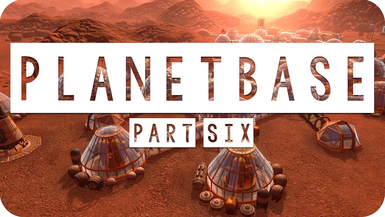 Planetbase Gameplay - #06 - Recovered! - Let's Play - YouTube