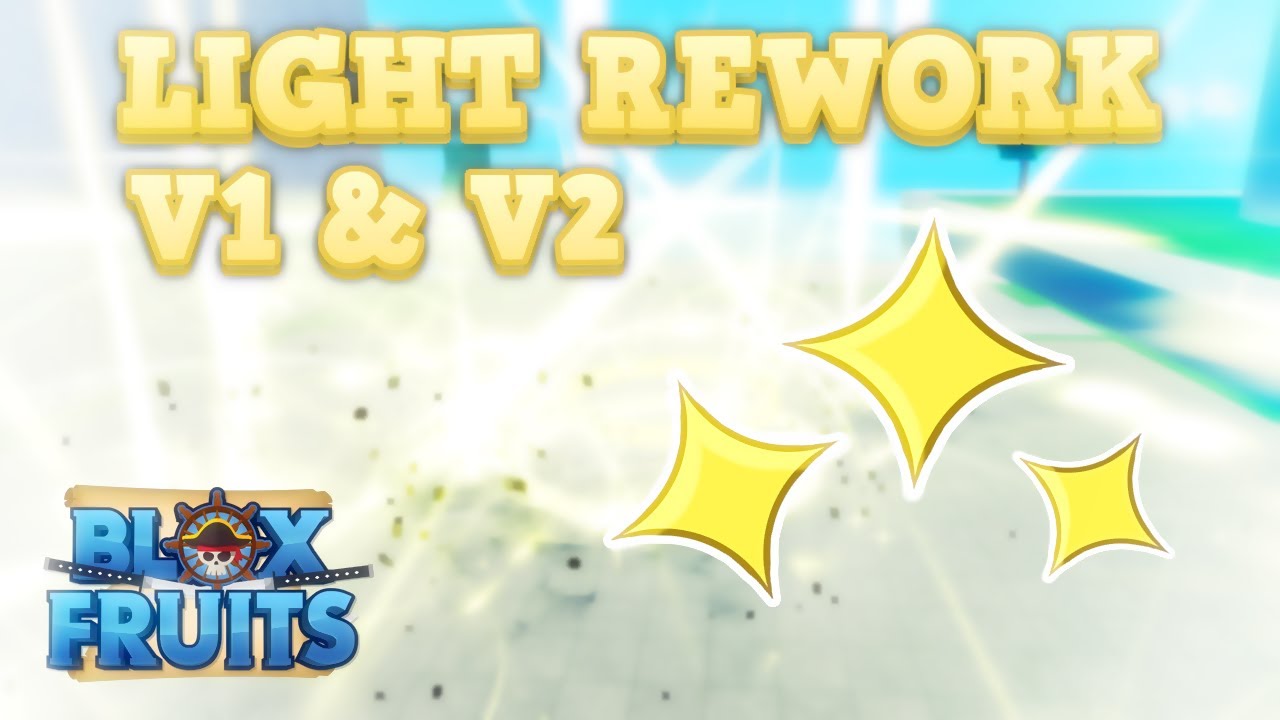 LIGHT V1 & V2 GOT REWORKED! | Blox Fruits (SHOWCASE) - YouTube