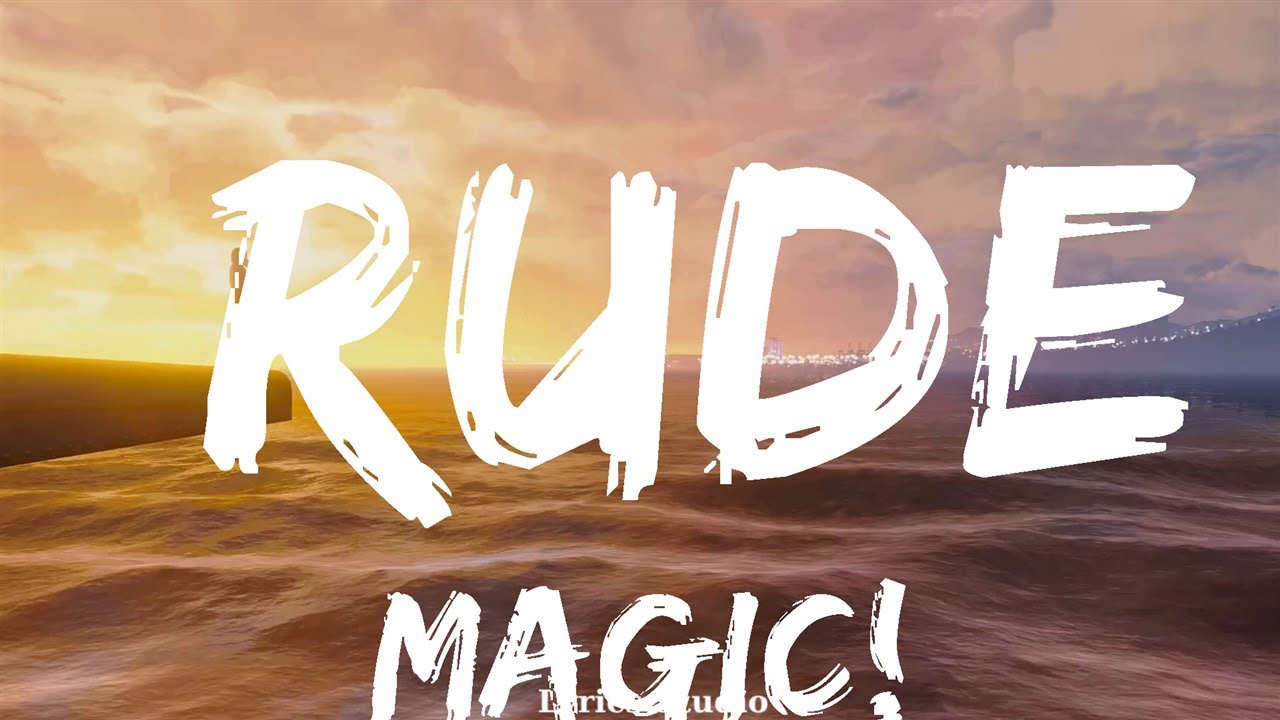MAGIC! - Rude (Lyrics) || Music Valerie - YouTube