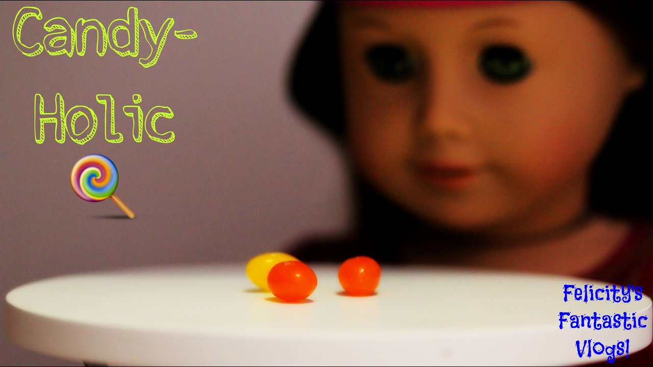 Felicity's Fantastic Vlogs! (Ep.15) Candy-Holic - YouTube