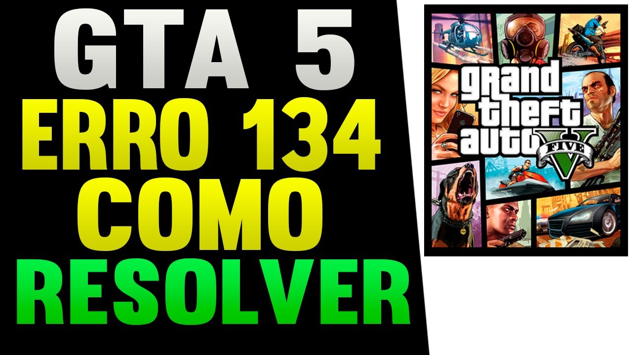 GTA 5 ERRO 134 Como Resolver Rockstar - YouTube