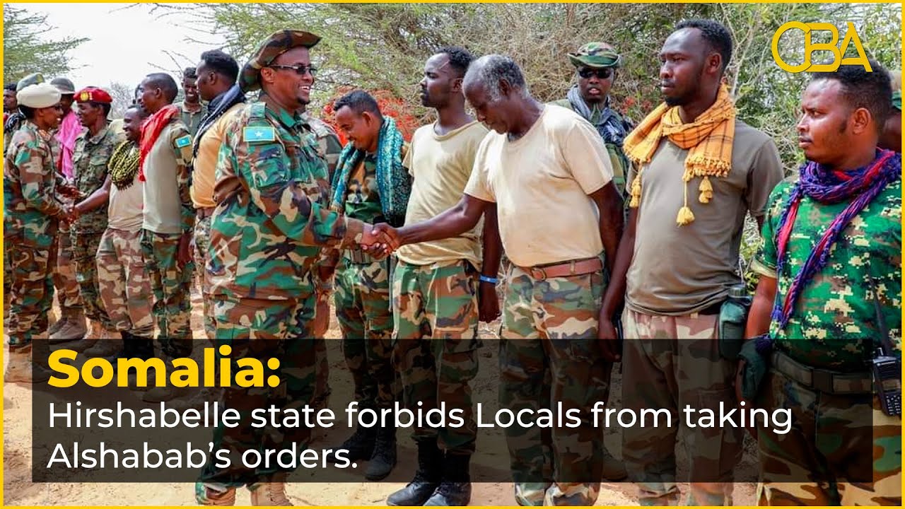 Somalia’s Hirshabelle state forbids Locals from taking Alshabab’s ...