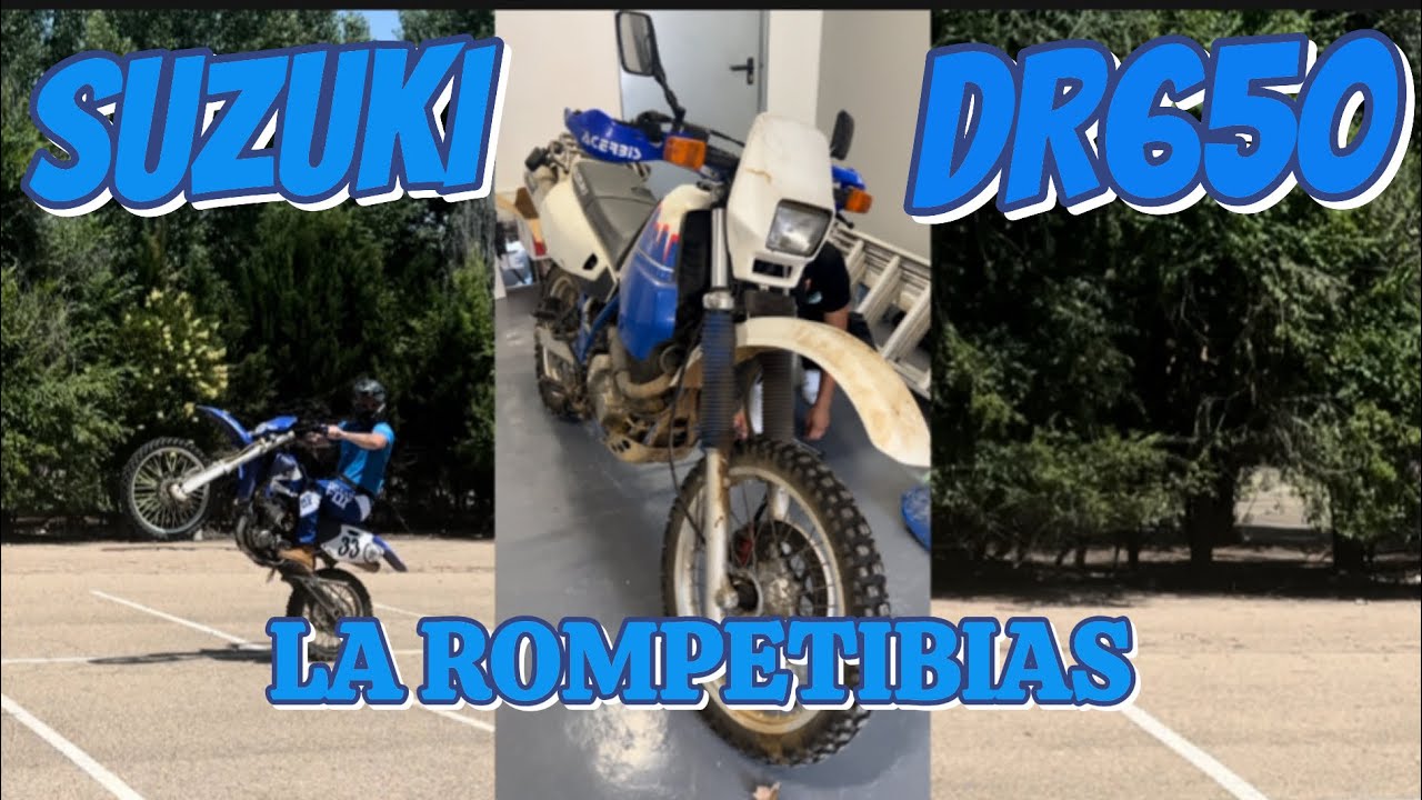 SUZUKI DR 650 94’’ RESTAURAMOS LA ROMPETIBIAS | PARTE 1 - YouTube