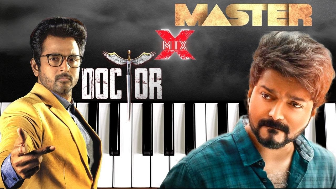 Master X Doctor BGM Mix | BGM MIX | Doctor | Master | Piano cover by Prem Anand. - YouTube Music
