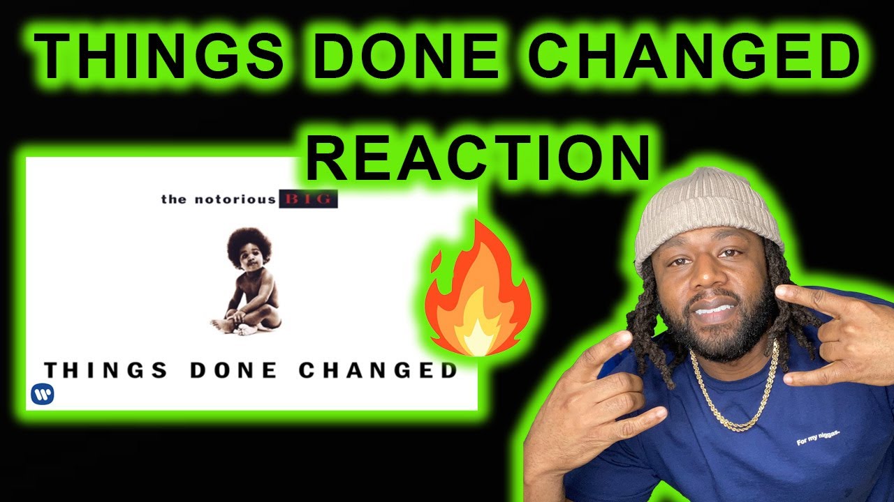 Biggie Smalls - Things Done Changed REACTION - YouTube