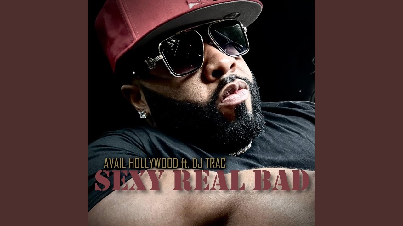 Sexy Real Bad (feat. DJ Trac) - YouTube