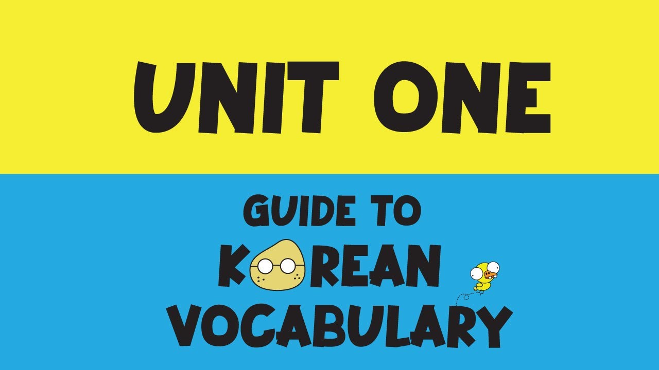 Unit 1 - Guide to Korean Vocabulary - YouTube
