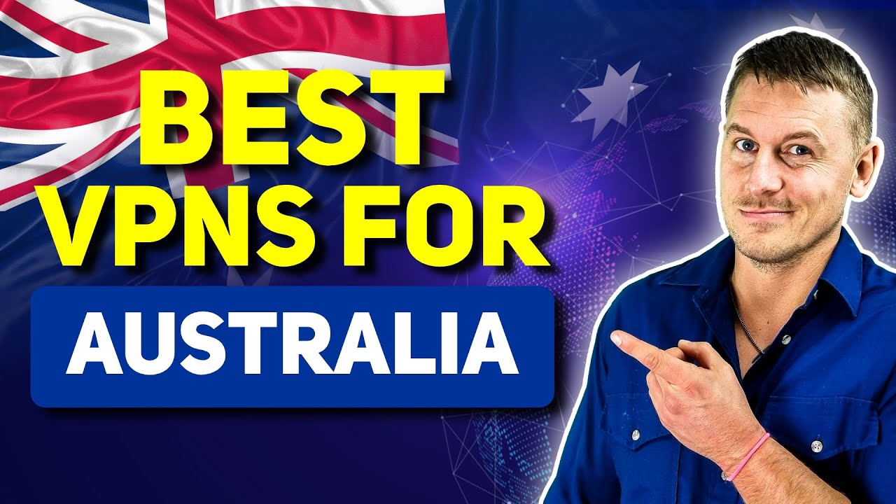 Best VPN for Australia: Discover VPN Recommendations - YouTube