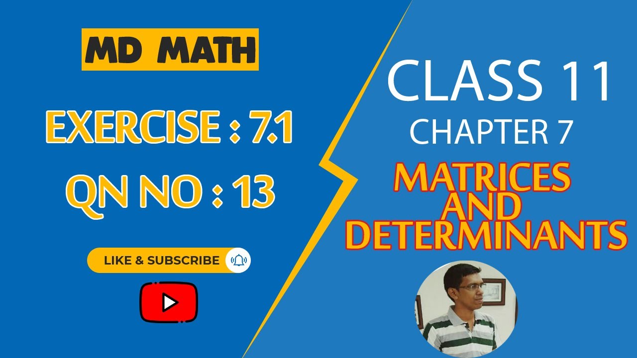 Exercise 7 1 Q no 13 Class 11 Maths Chapter 7 Matrices And Exercise 7 1 Q no 13 Class 11 Maths Chapter 7 Matrices And