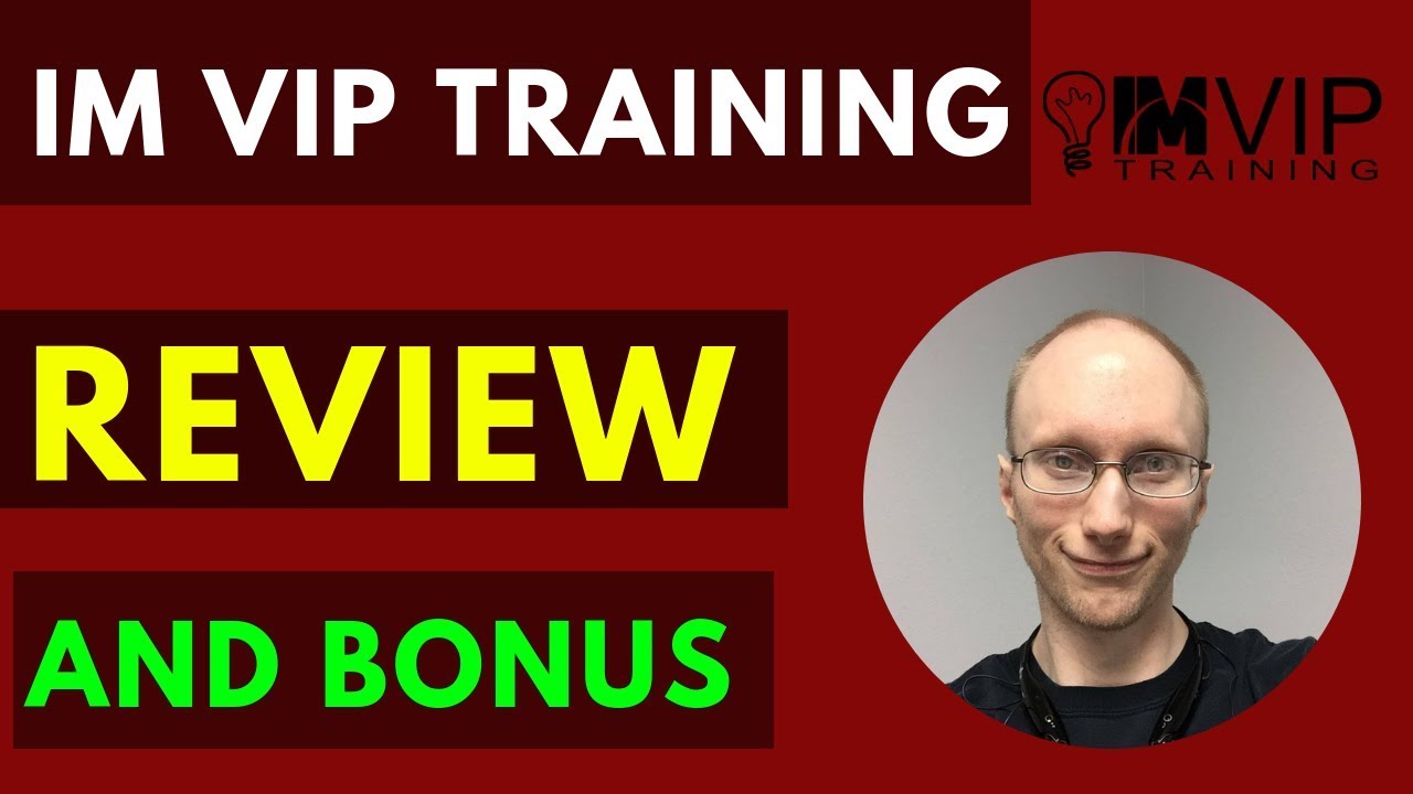 IM VIP Training Review - YouTube