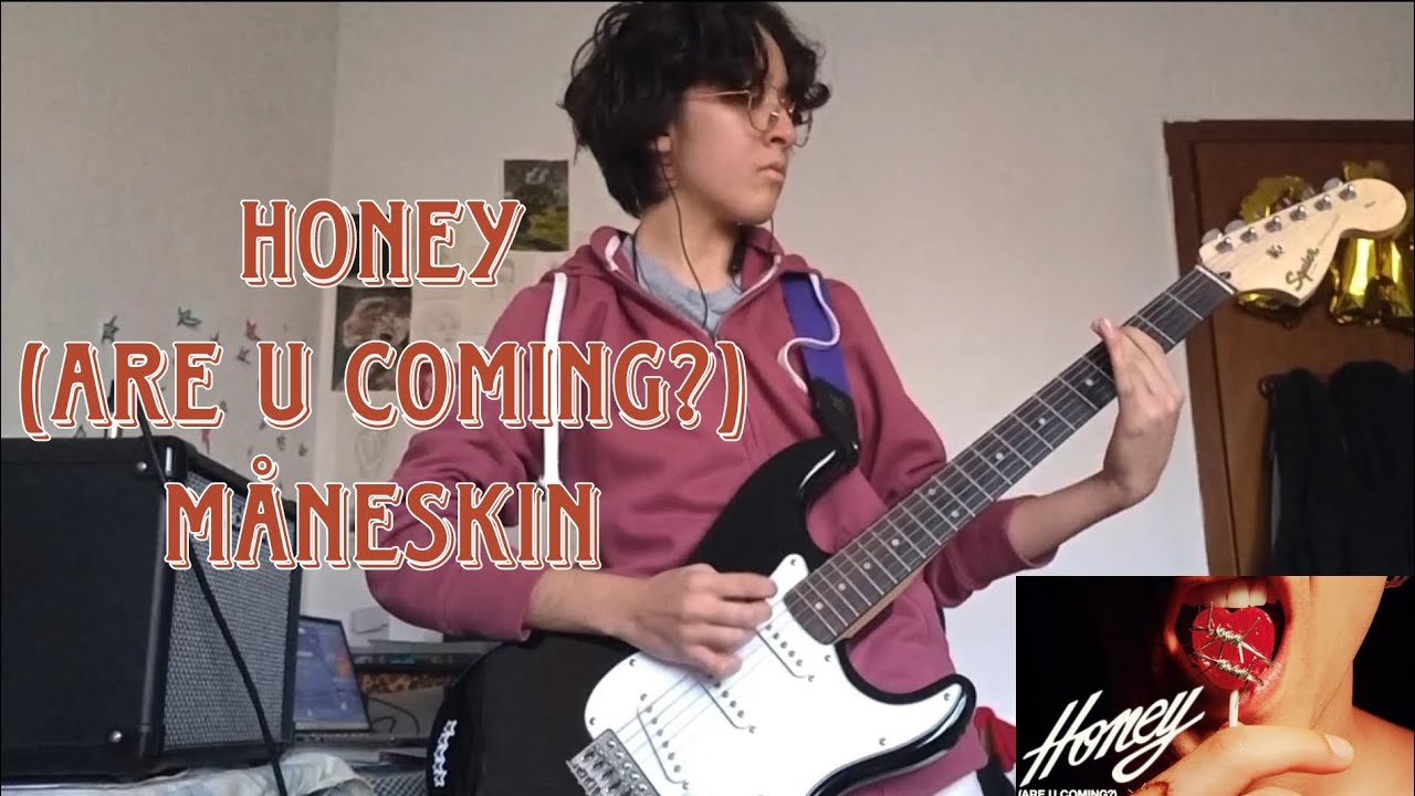 Honey Are U Coming Måneskin Guitar Cover Youtube