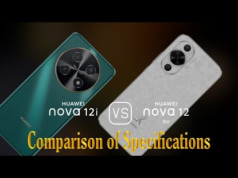 Huawei nova 12i vs. Huawei nova 12 Lite: A Comparison of Specifications ...