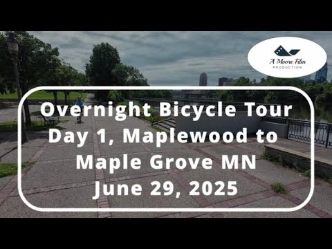Overnight Bicycle Tour, Day 1: Maplewood to Maple Grove MN (June 29 ...