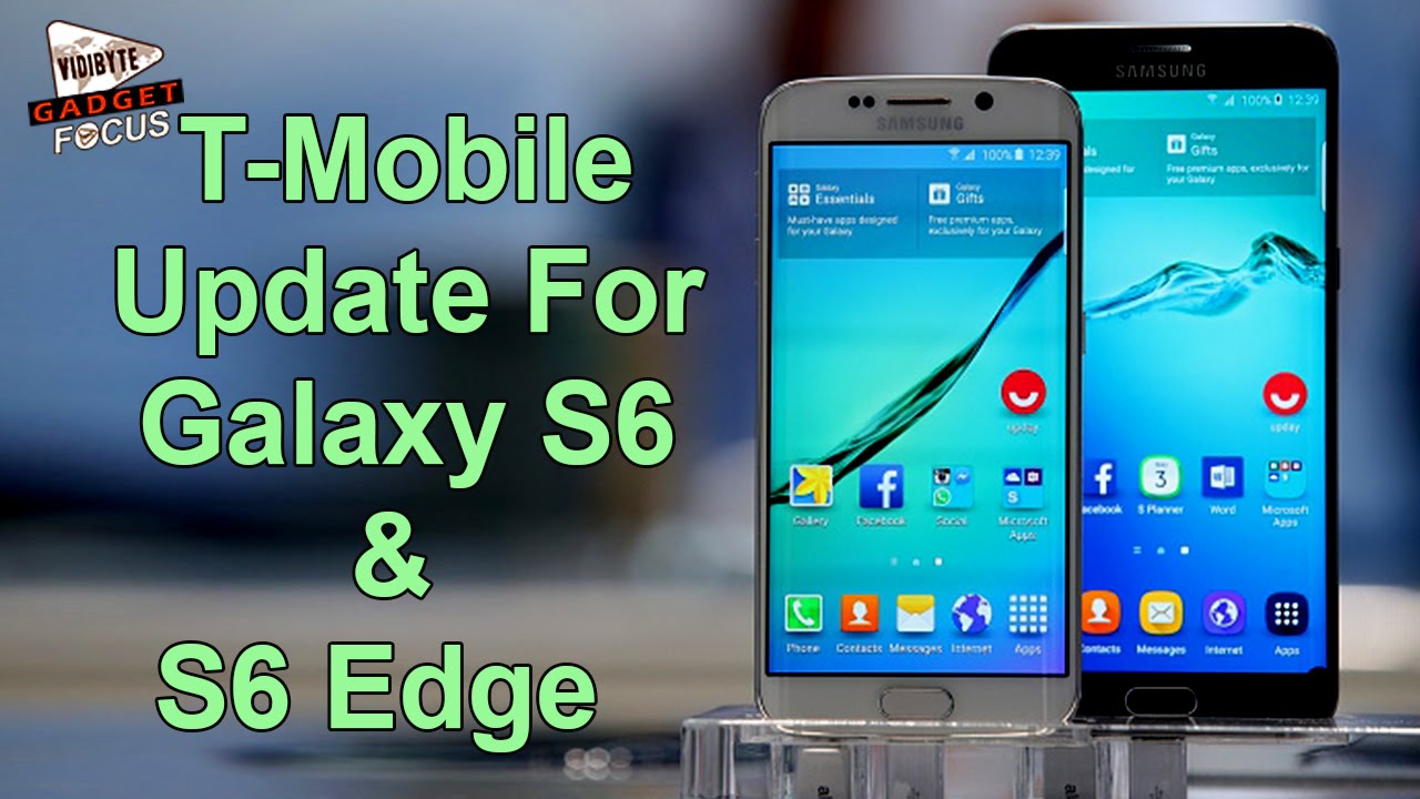 T-Mobile Update For Galaxy S6 & Galaxy S6 Edge Brings Video Calling ...