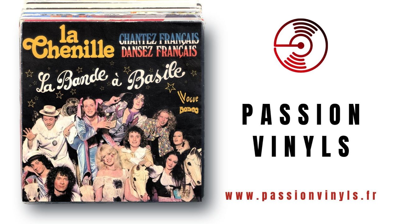 1977 - La Bande à Basile - La Chenille - Chantez Français, Dansez ...