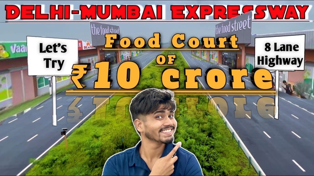 Delhi-Mumbai Expressway Food Court Tour| 8 Lane Highway Amenities - YouTube