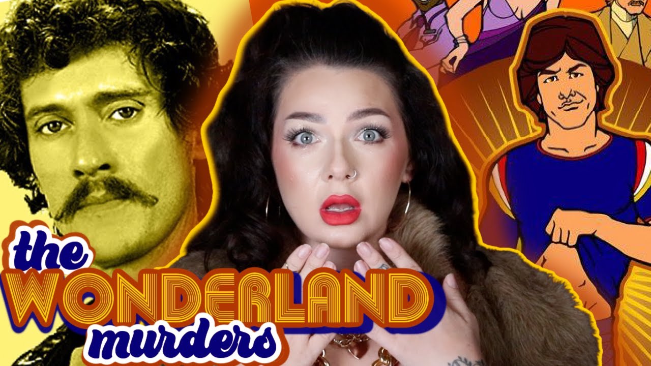 The Story Of The Gruesome And Unsolved Wonderland Murders