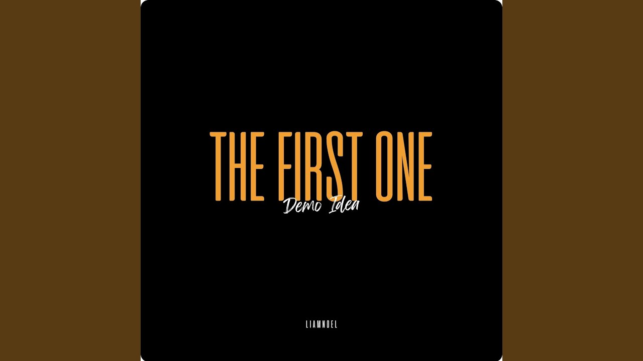 The First One - YouTube