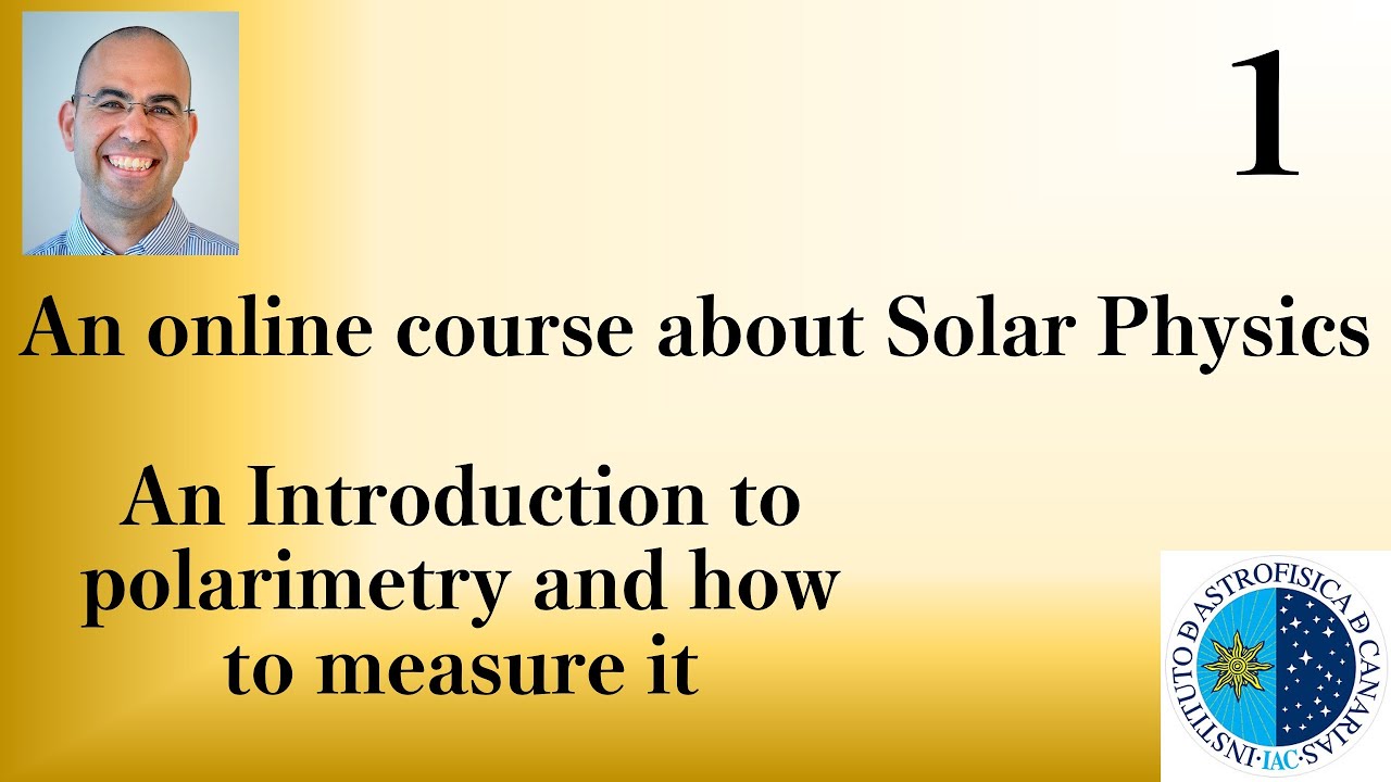 An online tutorial on Solar Physics - 1 - Polarisation and how to ...