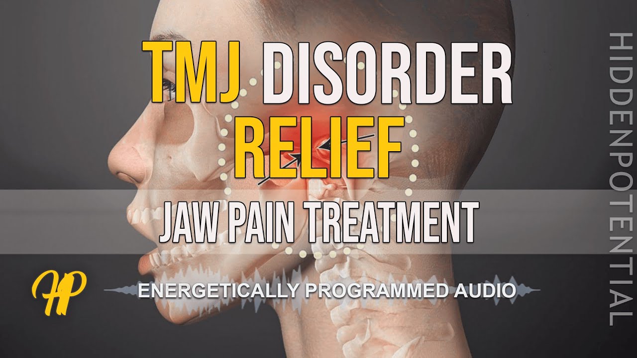 TMJ Disorder Adjustment (Jaw Pain Treatment) Energetically Programmed ...