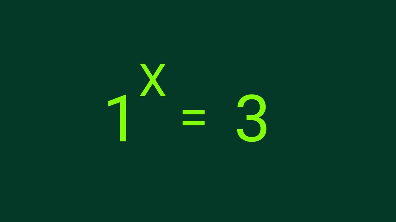 A Nice Algebra Question | Can you solve this? | Math Olympiad {1^x = 3 ...