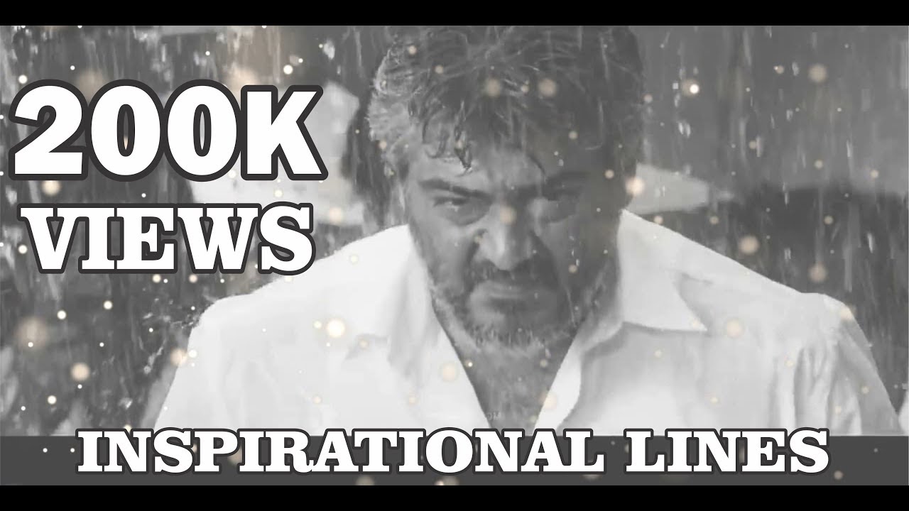 Inspirational lines | Thala Ajith Kumar | Part -1| Whats App Status ...