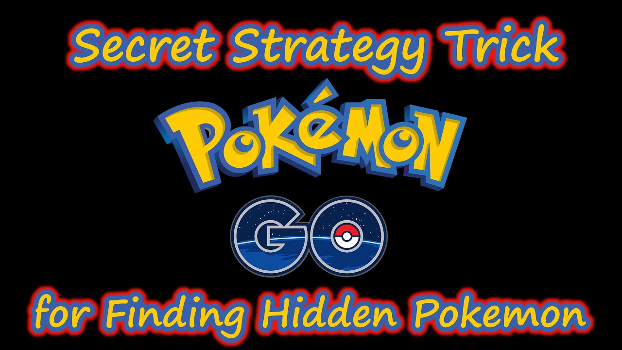 Pokemon Go: Secret Strategy Trick for Finding Nearby but Hidden Pokemon ...