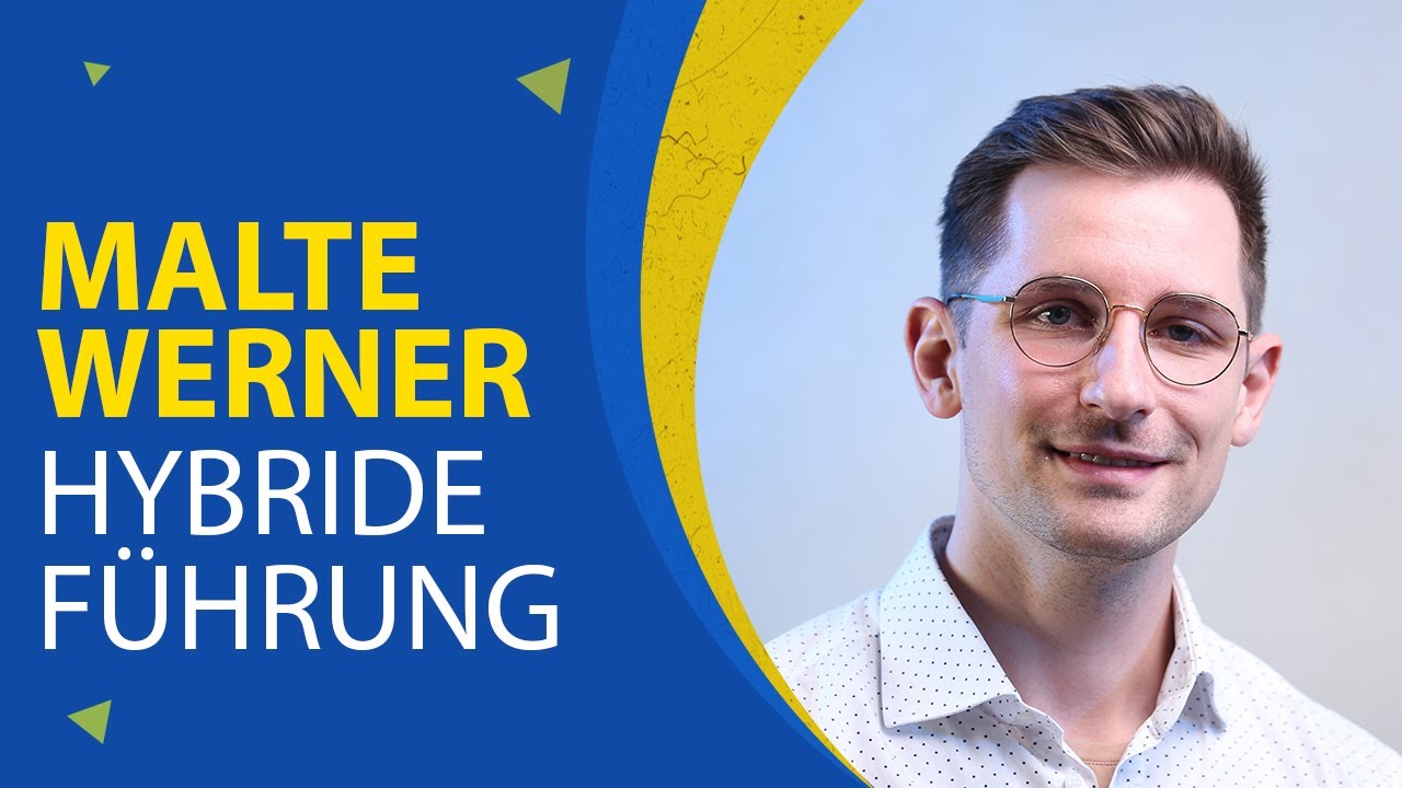 Hybride Führung | Malte Werner | WTM Management Consulting GmbH - YouTube