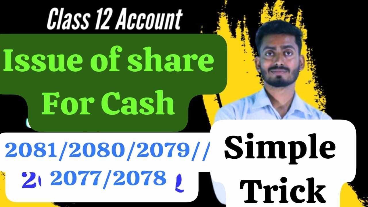Issue of Shares for Cash || chapter 2 | Class 12 Account New syllabus NEB || Old is gold 2O77 ...