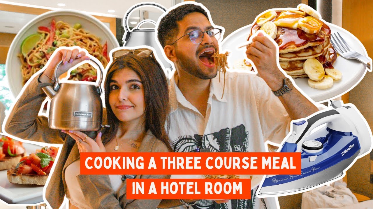 COOKING A THREE COURSE MEAL IN A HOTEL ROOM 😱 WITH @AshiKhanna FOOD ...