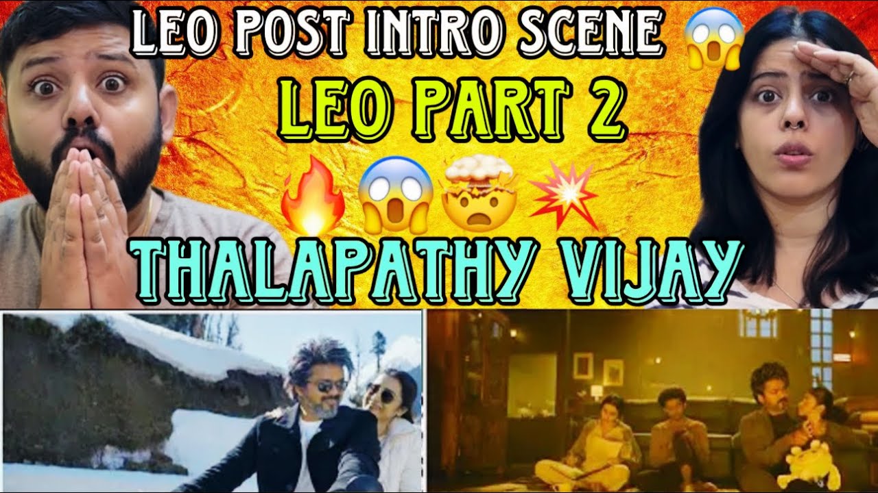 LEO POST INTRO TRISHA SCENE REACTION | LEO PART 2 | THALAPATHY VIJAY ...