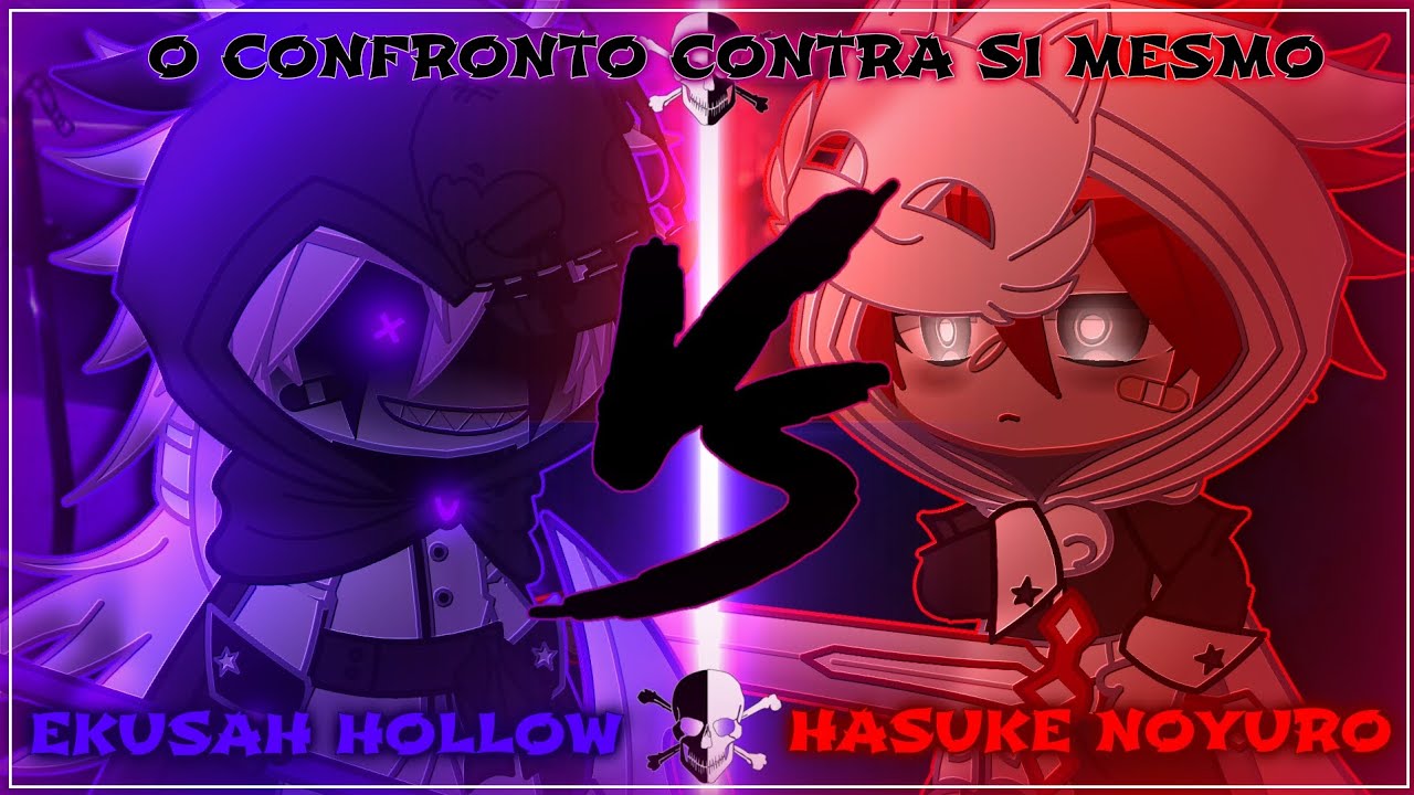 {GACHA FIGHT} — °•Hasuke-Noyuro•° VS °•Ekusah-Hollow•° [Gacha Club Full ...